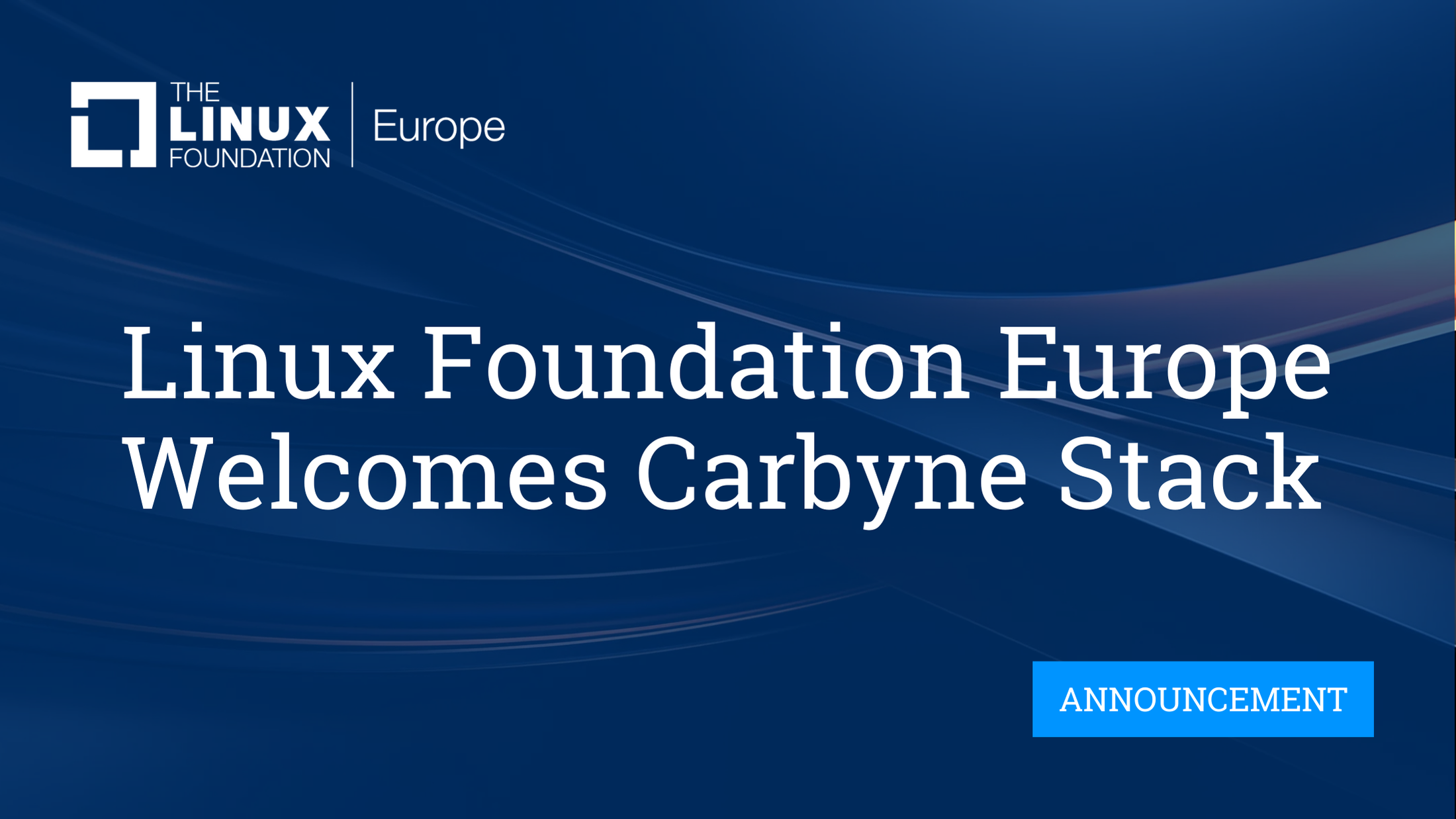 Linux Foundation Europe Welcomes Carbyne Stack to Enable Enterprise-Grade Secure Multiparty ...